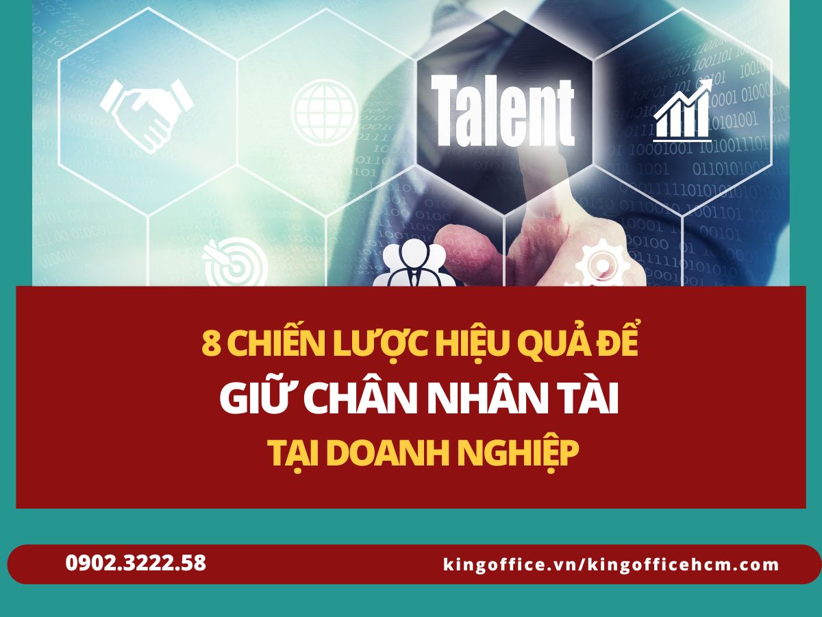 8 chiến lược hiệu quả để giữ chân nhân tài tại doanh nghiệp