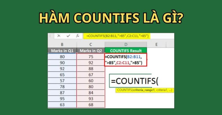 Hàm COUNTIFS là gì? 4 Cách sử dụng hàm COUNTIFS trong Excel