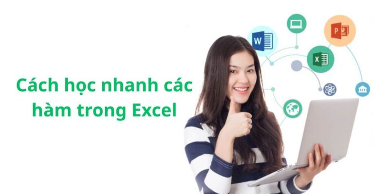 Tất cả các hàm trong Excel và cách sử dụng kèm 20 ví dụ