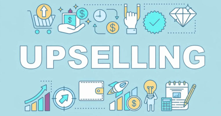 Upselling là gì? 5 lợi ích bán hàng hiệu quả cho nhân viên